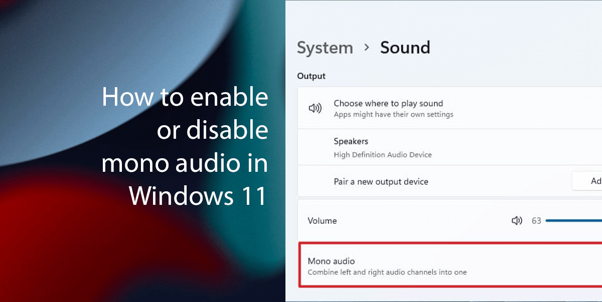 Windows11でMono Audioを有効または無効にする方法 - グローバルギーク
